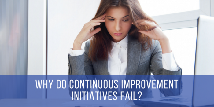Why Do Continuous Improvement Initiatives Fail? - eMRI